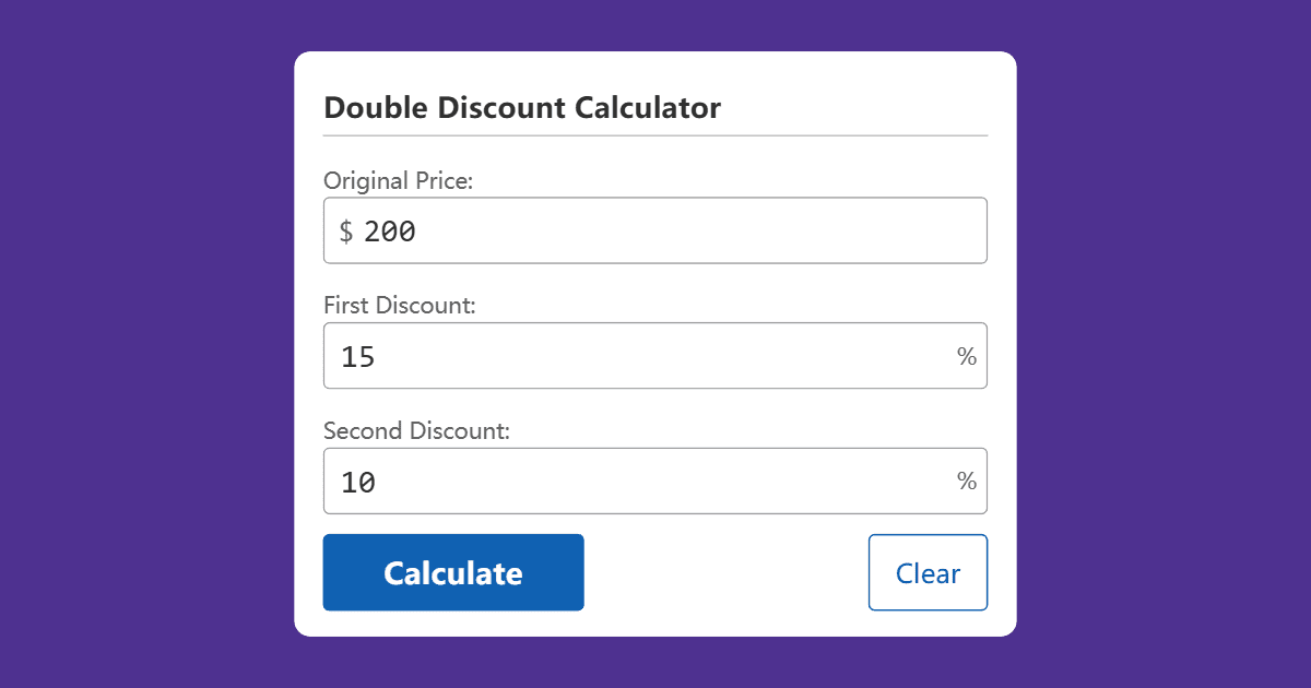 Double Discount Calculator