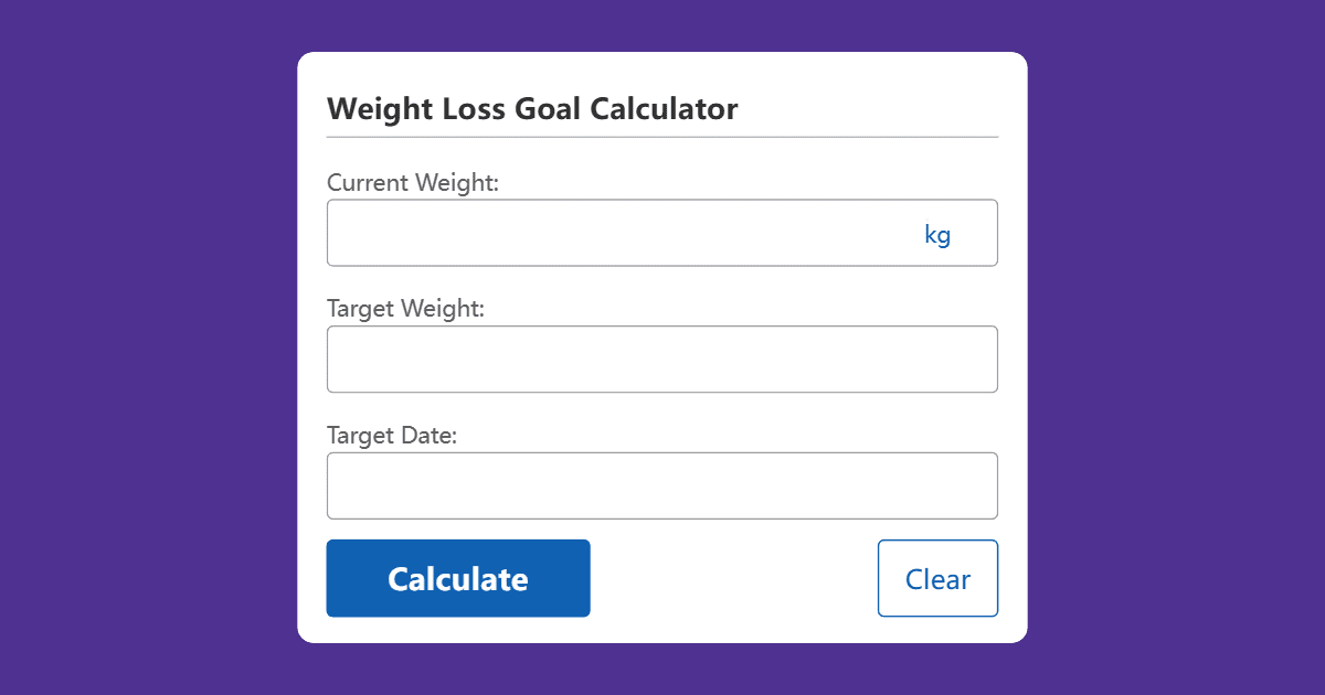 Weight Loss Goal Calculator