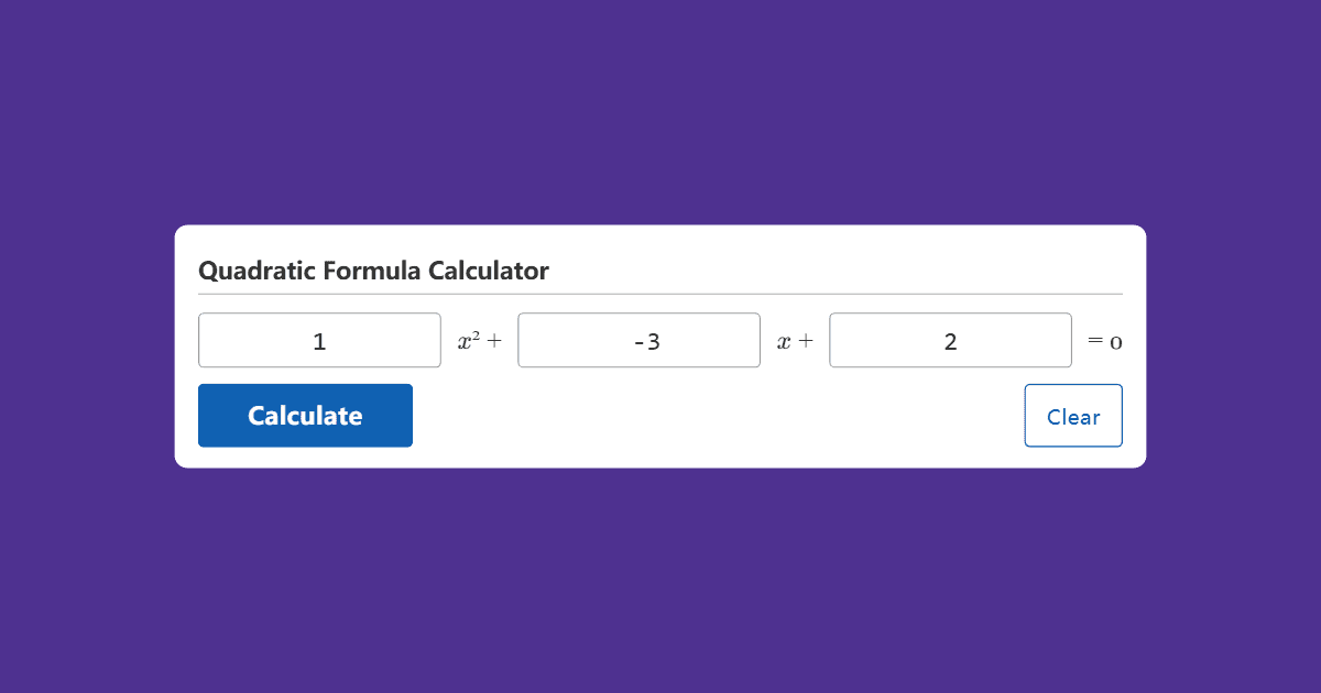 Quadratic Formula Calculator