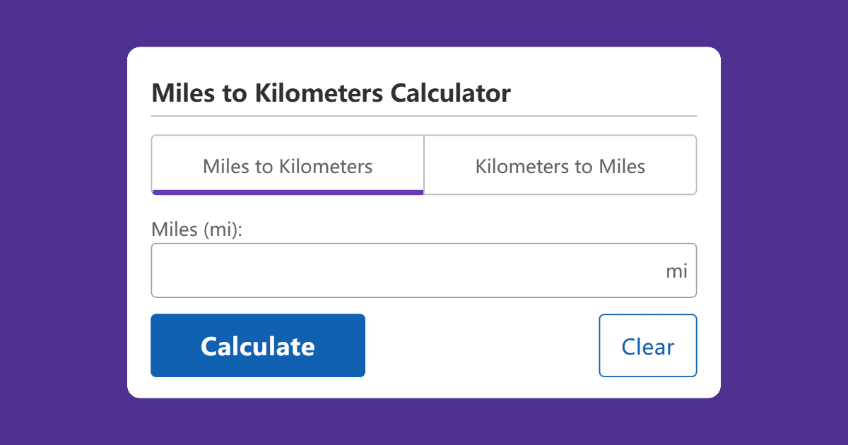 Miles to Kilometers Calculator