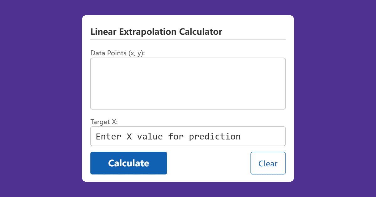 Linear Extrapolation Calculator