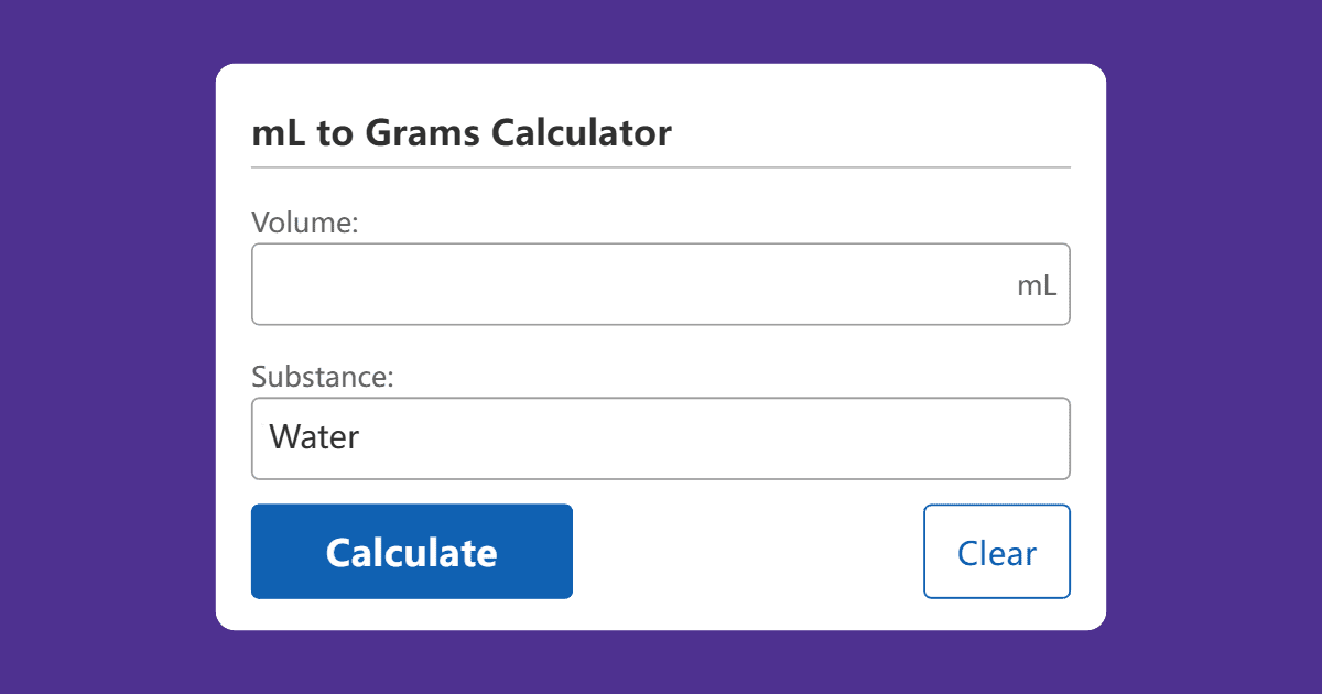 ML To Grams Calculator ML To Grams Calculator
